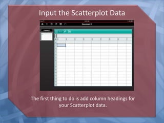 Nspire--iPad App Tutorial--Scatterplots | PPTX