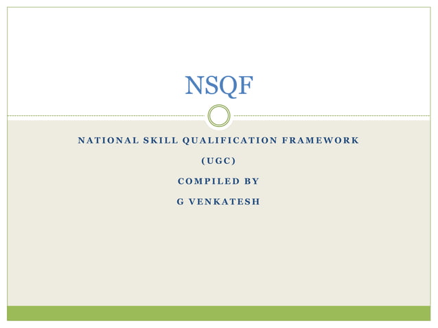 National Skill Qualification Framework | PPTX