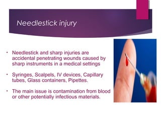 Needle stick, splash, spill | PPT | First Aid | Injuries