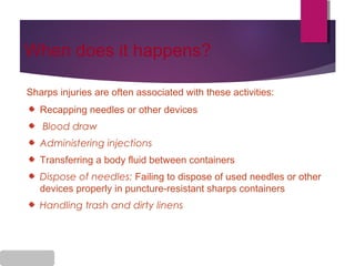 Needle stick, splash, spill | PPT