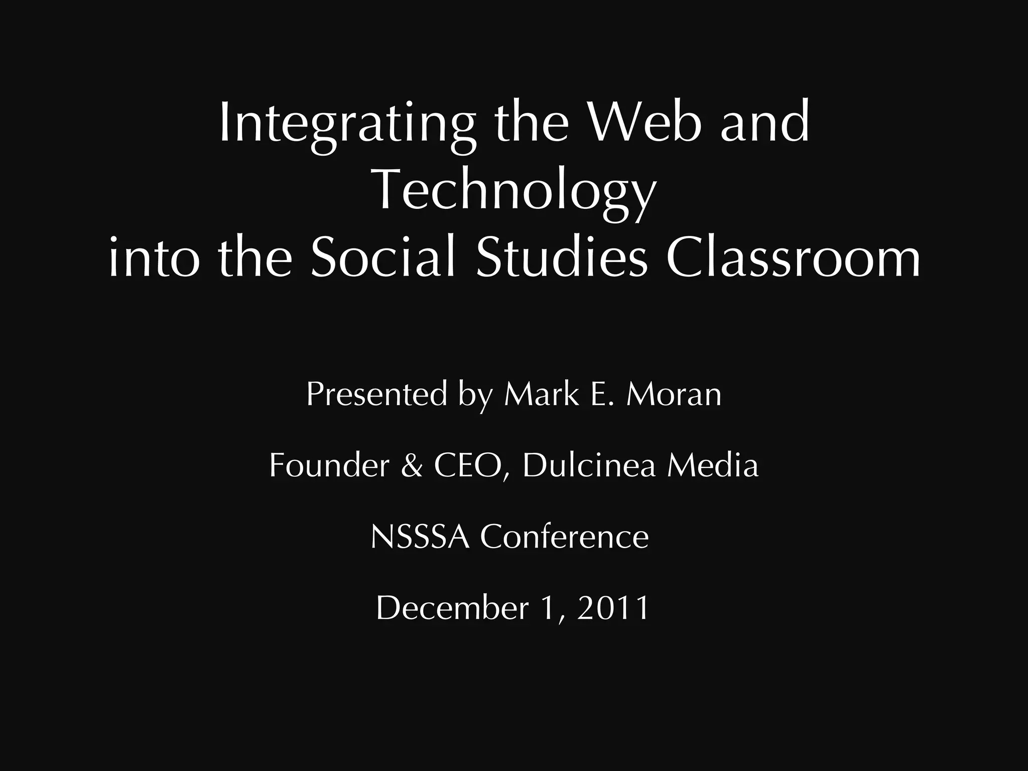 Integrating Content Resources & Technology into Social Studies Class | PPT