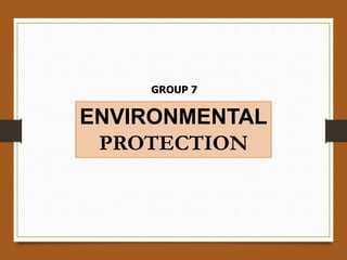 NSTP 1 Enviromental Protection and 7 Principles | PPTX