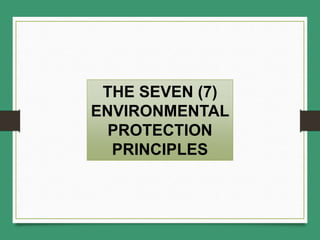 NSTP 1 Enviromental Protection and 7 Principles | PPTX