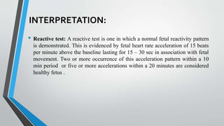 Non-stress test, and contraction stress test, presentation | PPTX