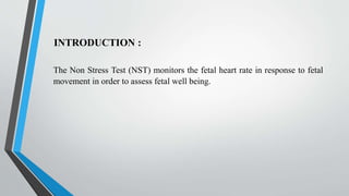 Non-stress test, and contraction stress test, presentation | PPTX