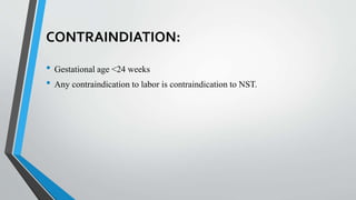 Non-stress test, and contraction stress test, presentation | PPTX