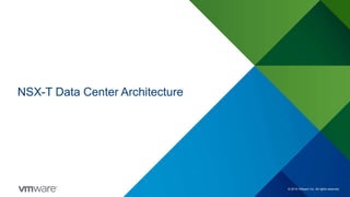 NSX-T Architecture and Components.pptx