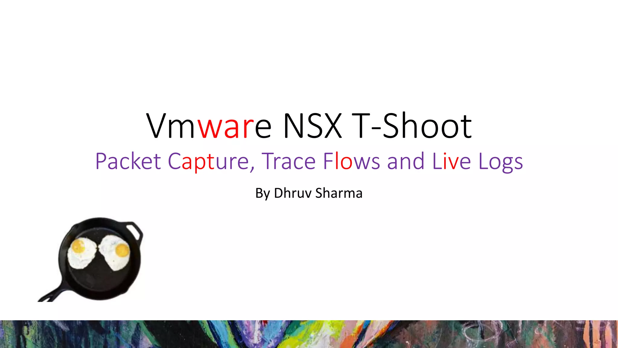 NSX_Troubleshooting.pptx | Information and Network Security | Computing