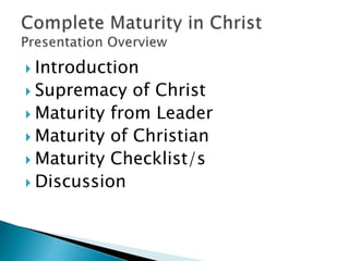 Colossians - Complete Maturity in Christ | PPTX