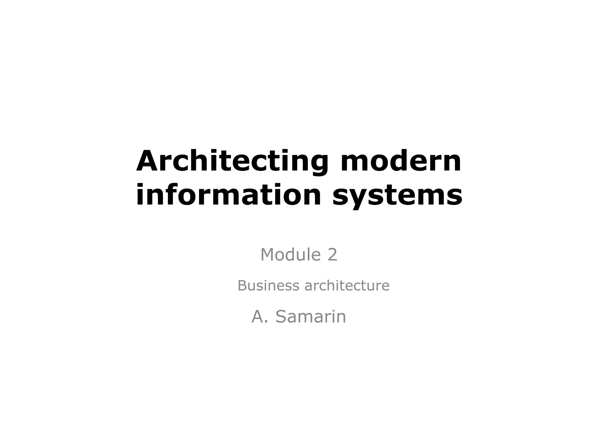 Architecting modern informaiton systems M2a business architecture | PPTX