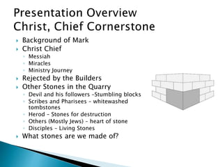 Mark - Christ, Chief Cornerstone v. 2 | PPT