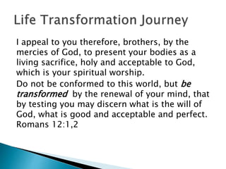 Romans - Life Transformation Journey | PPTX
