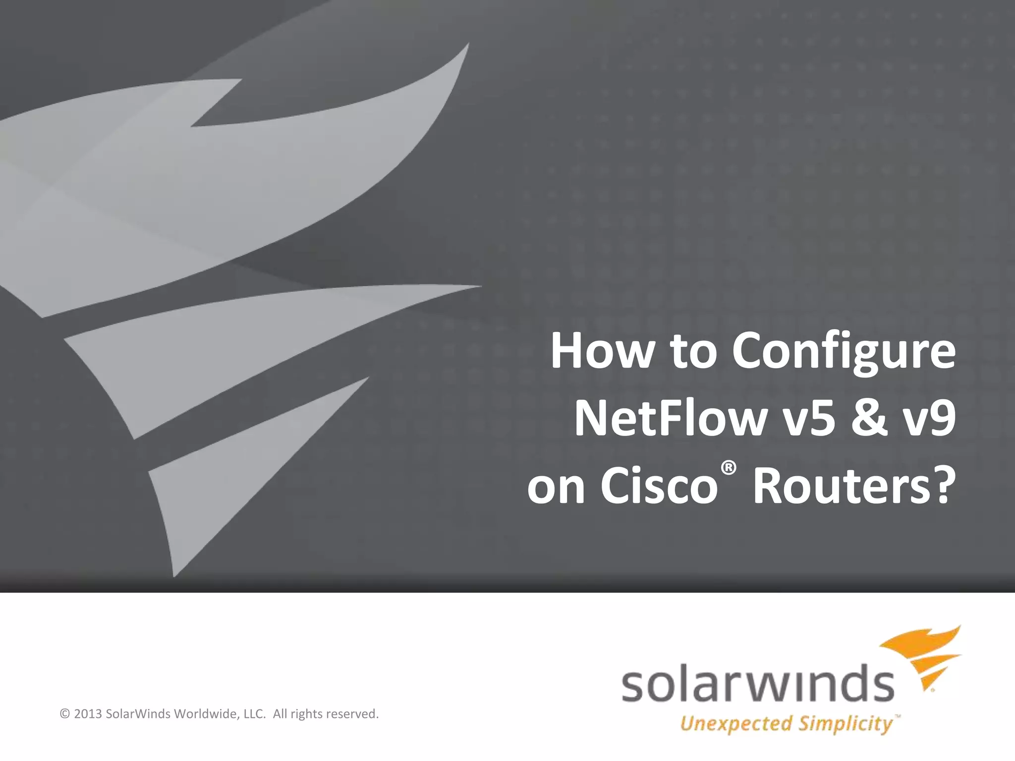 How to Configure NetFlow v5 & v9 on Cisco Routers | PPTX