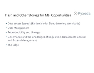 Storage Challenges for Production Machine Learning | PPT