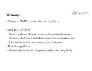 Storage Challenges for Production Machine Learning | PPT
