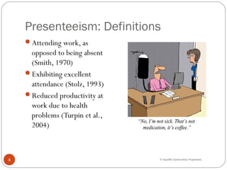 Presenteeism and performance: Is personality important? | PPT