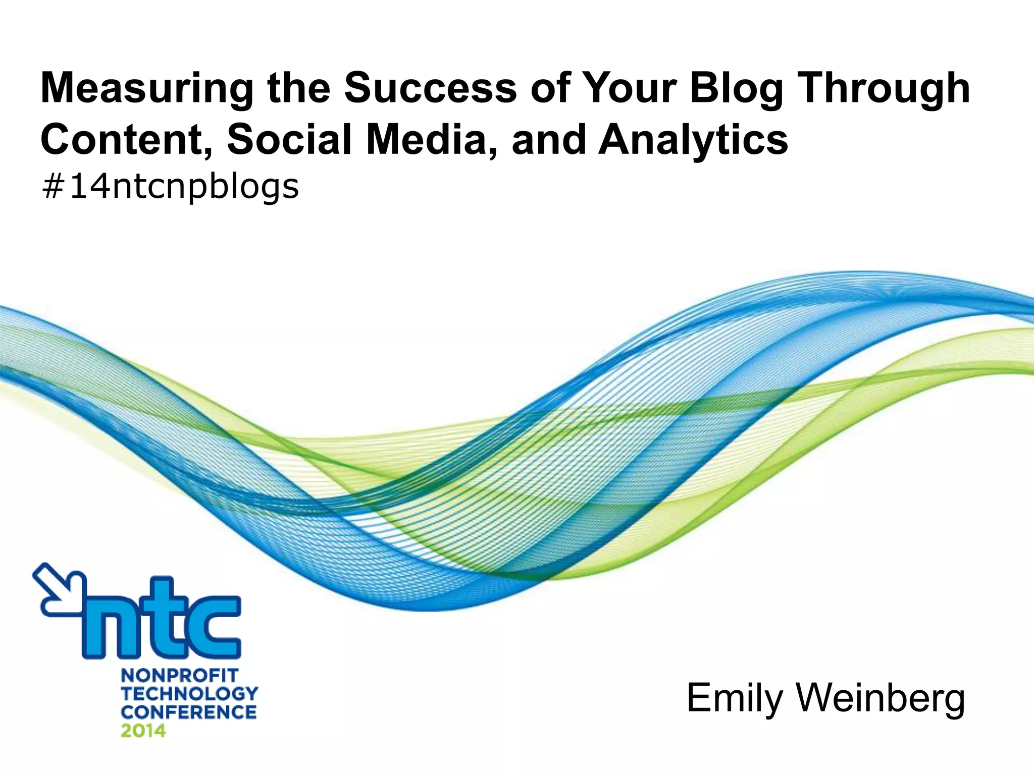 Measuring the Success of Your Blog Through Content, Social Media, and ...