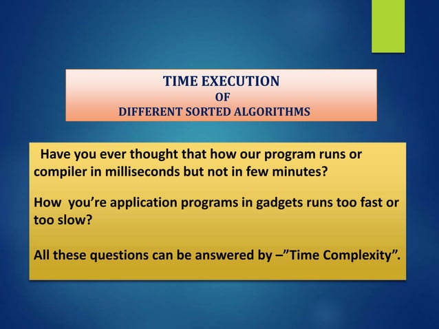 TIME EXECUTION OF DIFFERENT SORTED ALGORITHMS | PPT