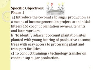 Coco Sap Sugar Presentation 2 | PPTX | Agriculture | Industries