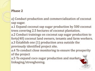 Coco Sap Sugar Presentation 2 | PPTX | Agriculture | Industries