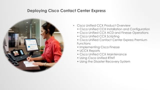 Introducing in Cisco Unified Contact Center Express | PPTX