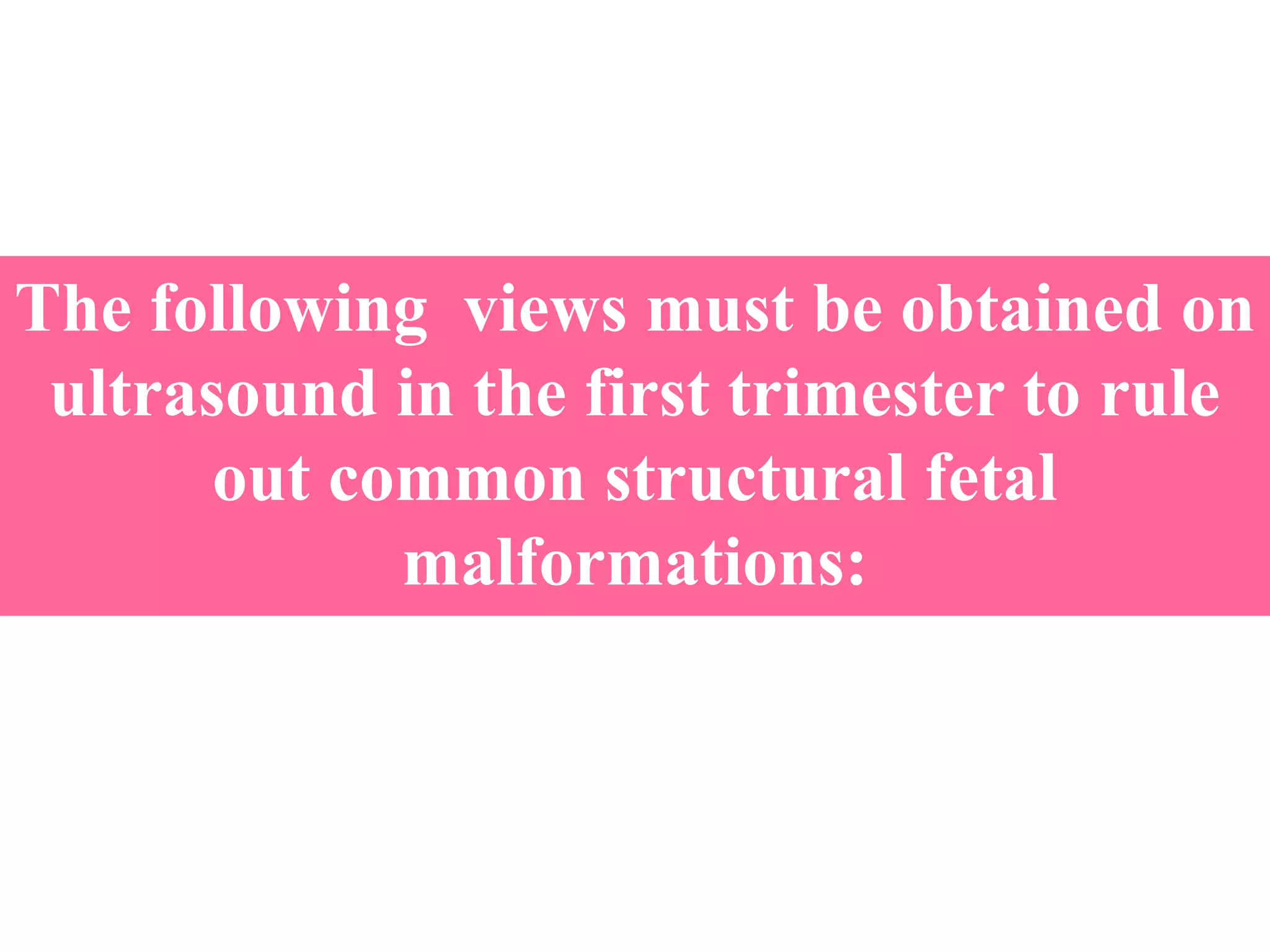 Antenatal Biochemical & ULTRASOUND SCREENING for FETAL CHROMOSOMAL ...