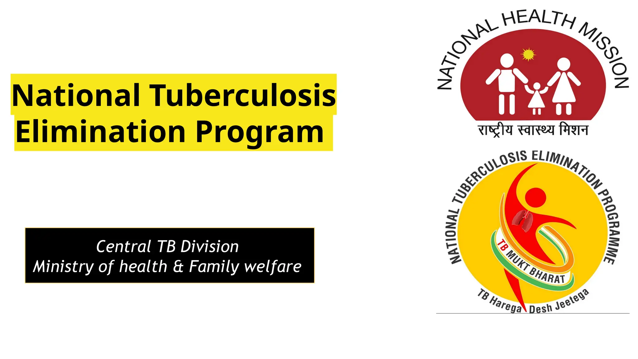 NTEP ( National TB elimination programme ) | PPTX