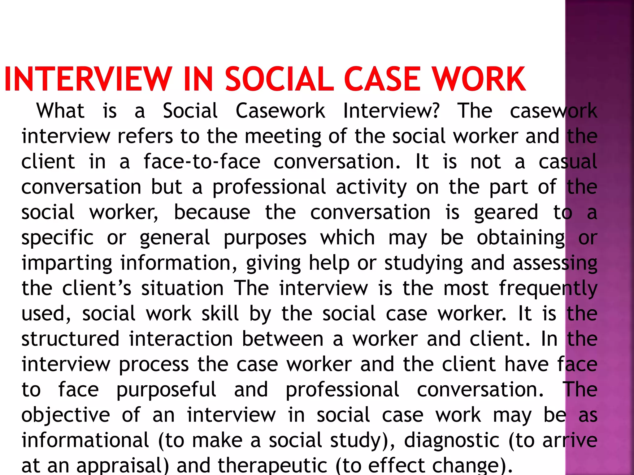 Nterview in social case work | PPTX | Parenting | Family and Relationships