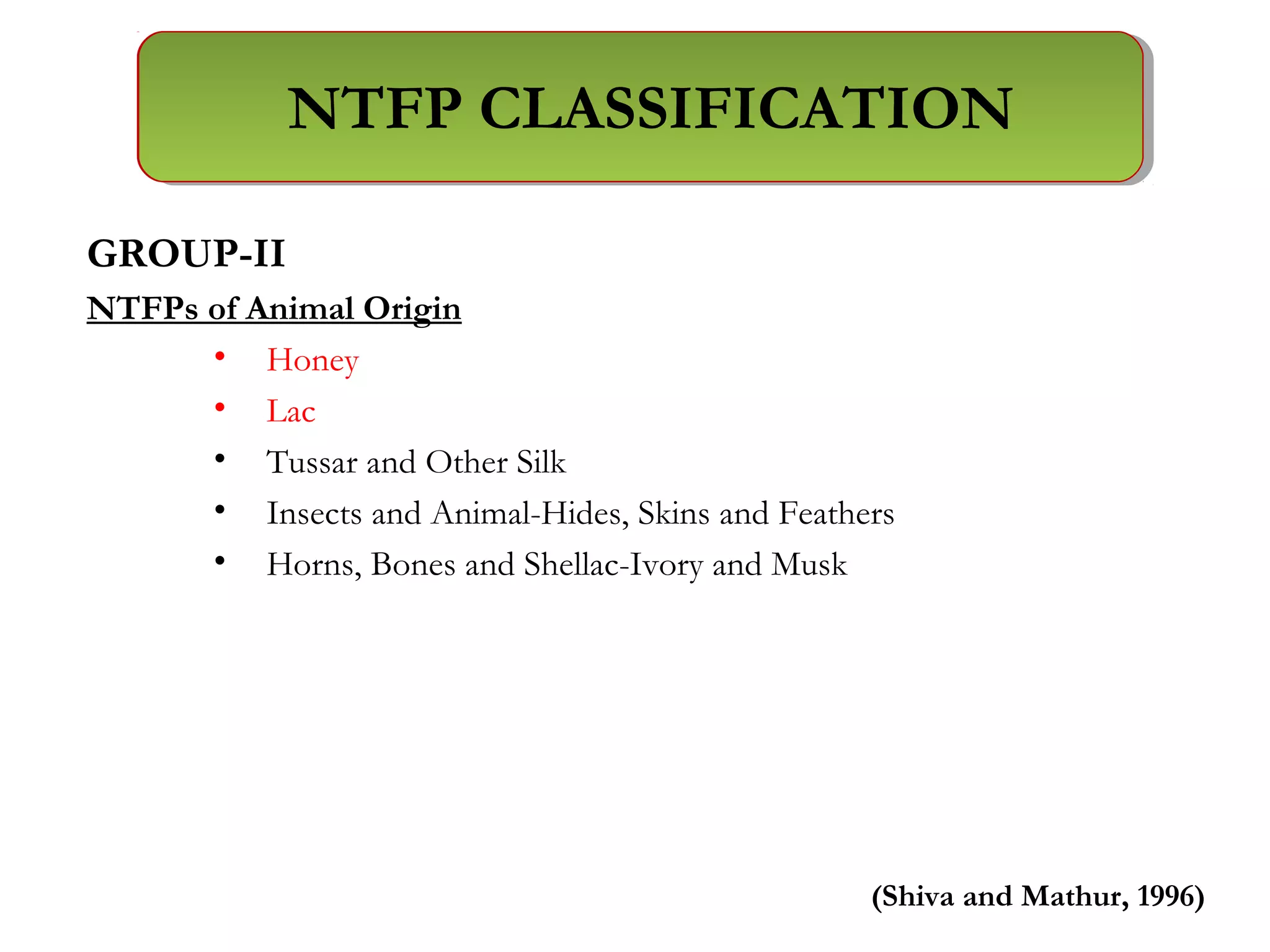 NTFP: VALUE ADDITION AND IT’S IMPACT ON RURAL LIVELIHOOD | PPT ...