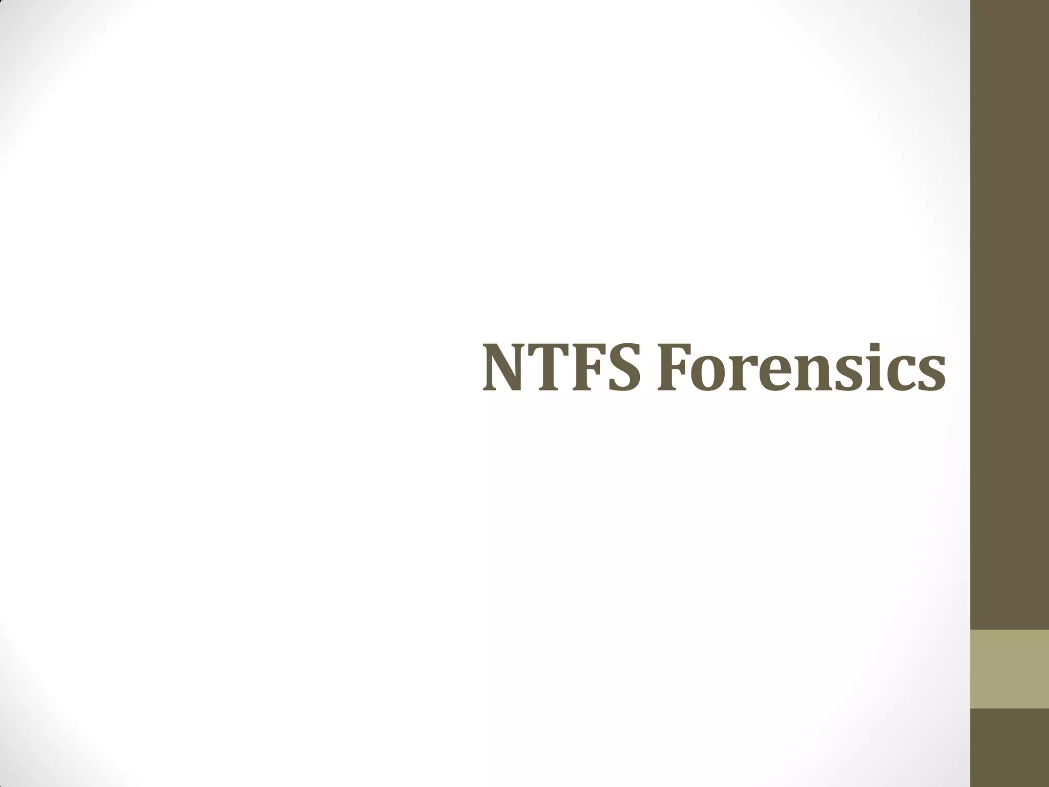 Ntfs forensics | PPT