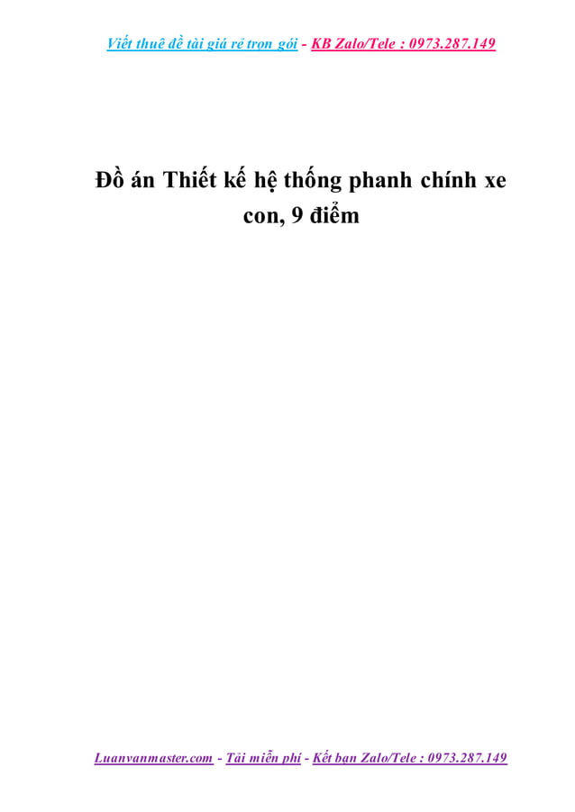 Đồ án Thiết kế hệ thống phanh chính xe con, 9 điểm.doc