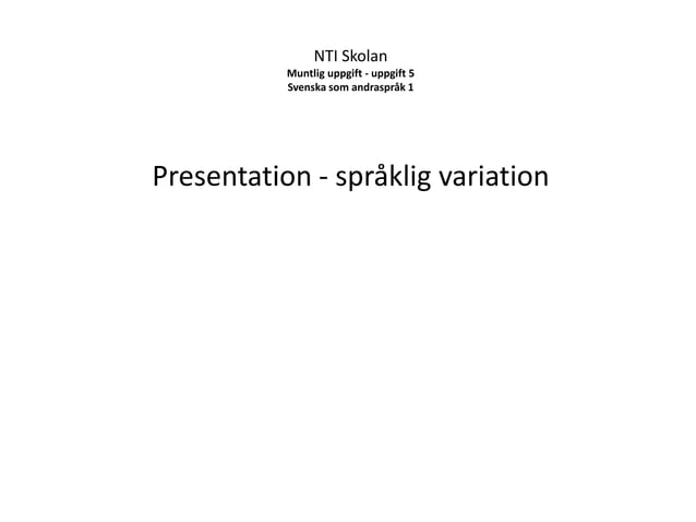 Nti presentation joost bartels språklig variation | PPT