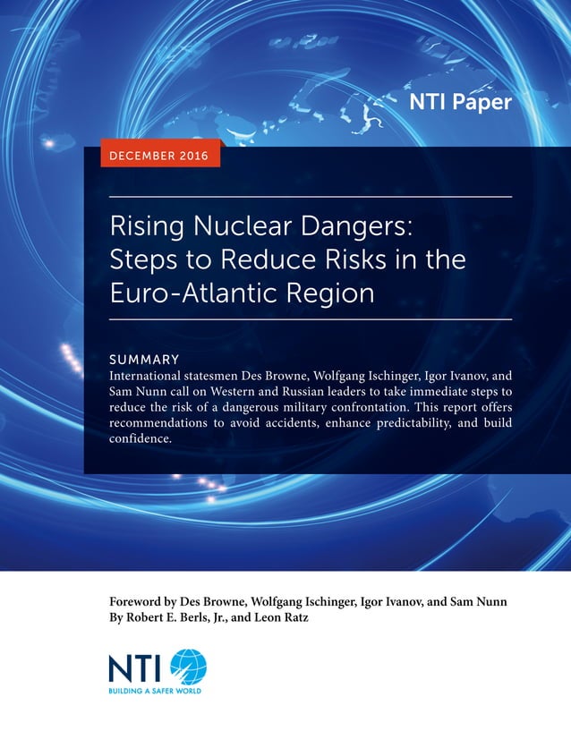 Rising Nuclear Dangers: Steps to Reduce Risks in the Euro-Atlantic ...