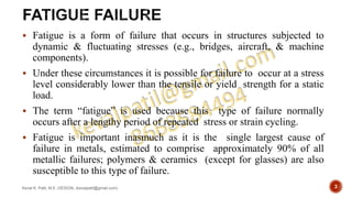 Failure mechanics: Fatigue Failure | PPTX
