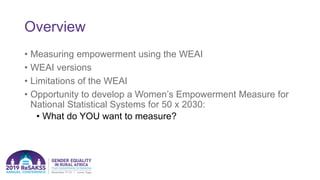 Measuring Women's empowerment: towards a women's empowerment metric v1 ...