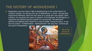 LITTLE ABOUT LESOTHO FROM THE TIME MOSHOESHOE THE FIRST WAS BORN | PPTX ...