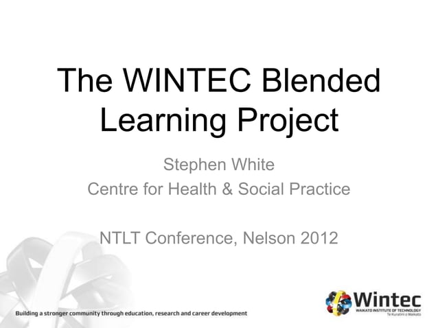 NTLT 2012 - The WINTEC blended learning project | PPTX | Education ...