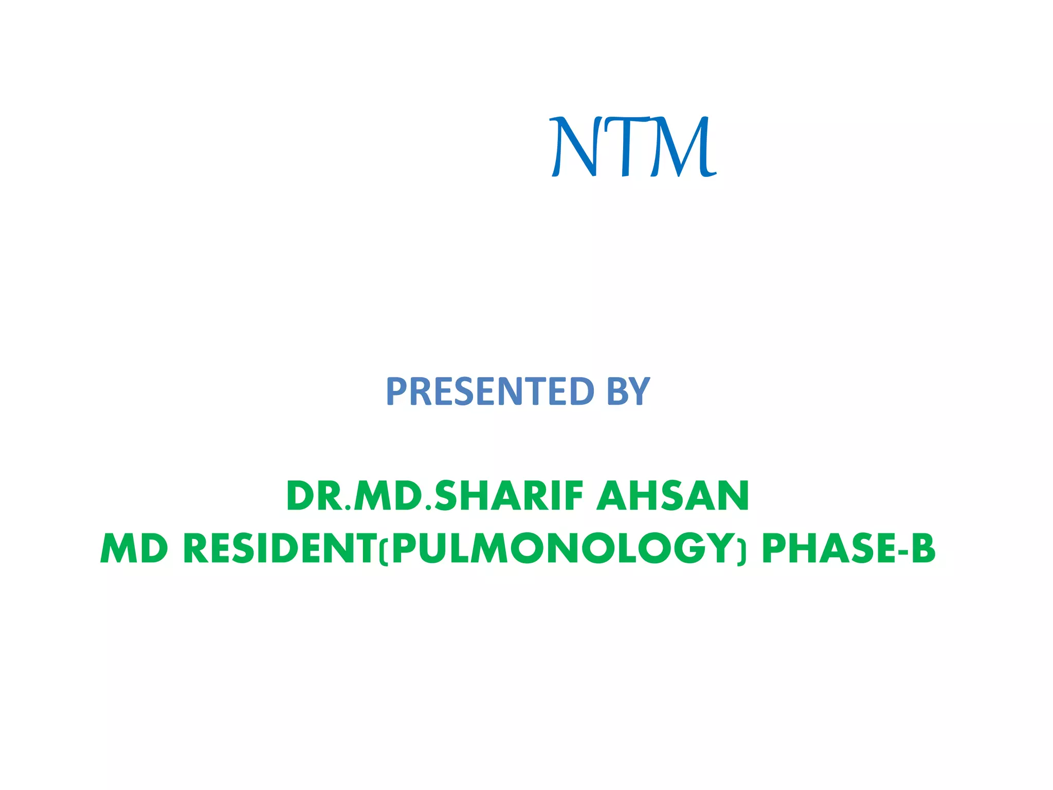 Non Tuberculous Mycobacteria | PPTX