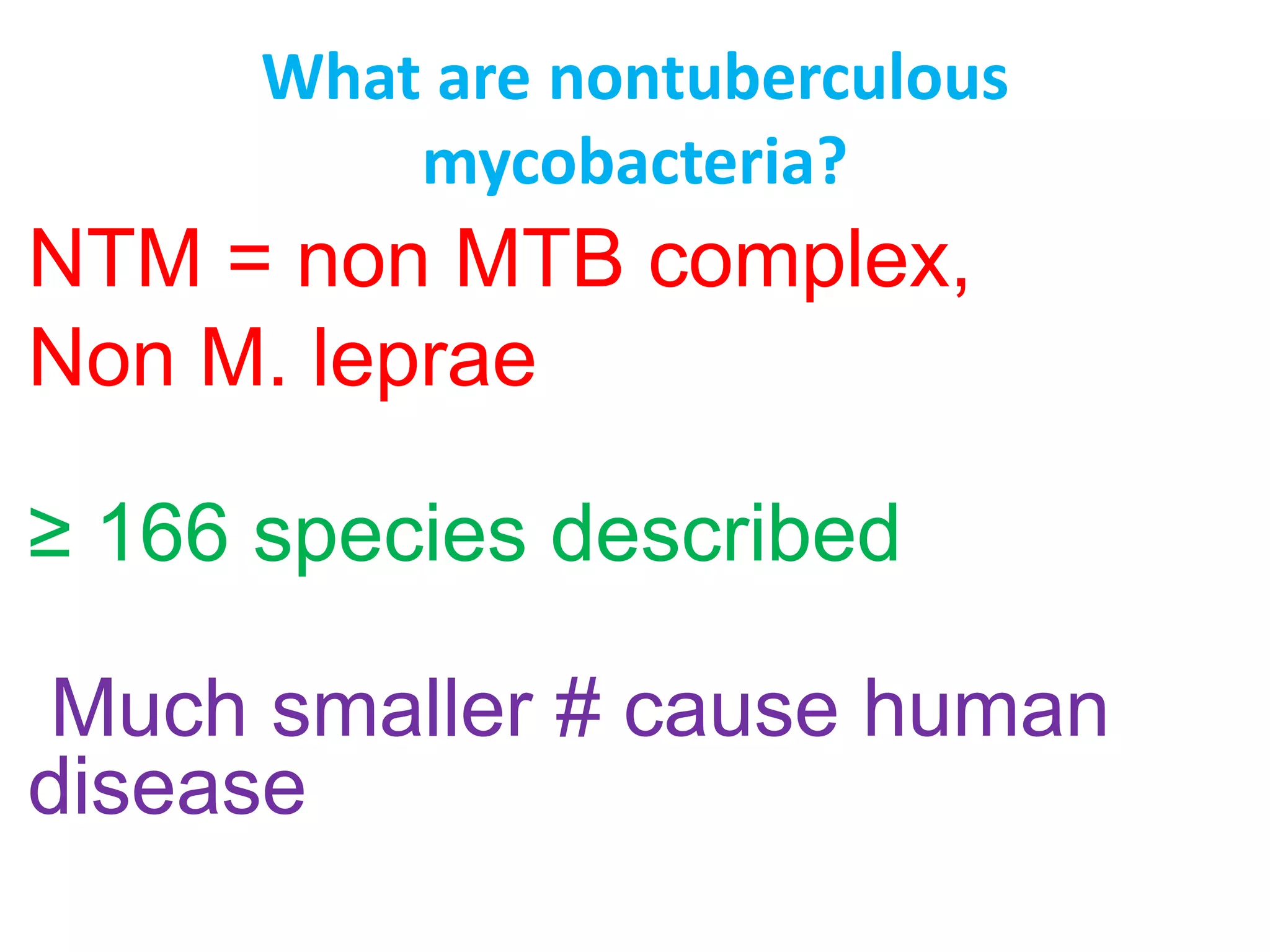 Non Tuberculous Mycobacteria | PPTX