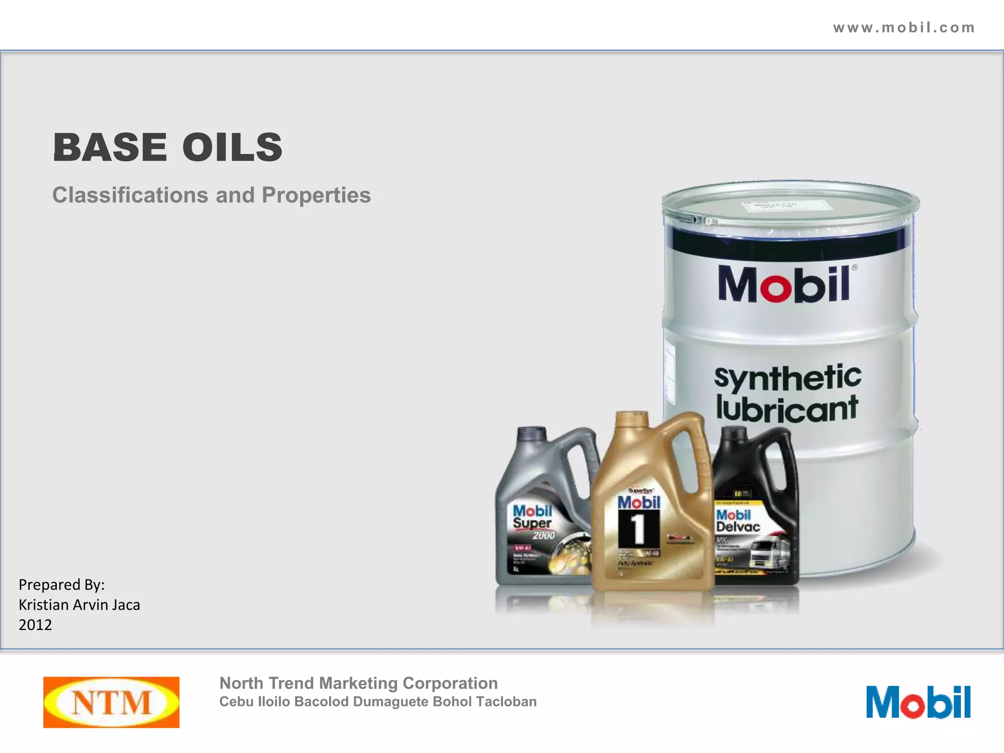 NTM Corp: Presentation on the basic concept of base oils | PPTX