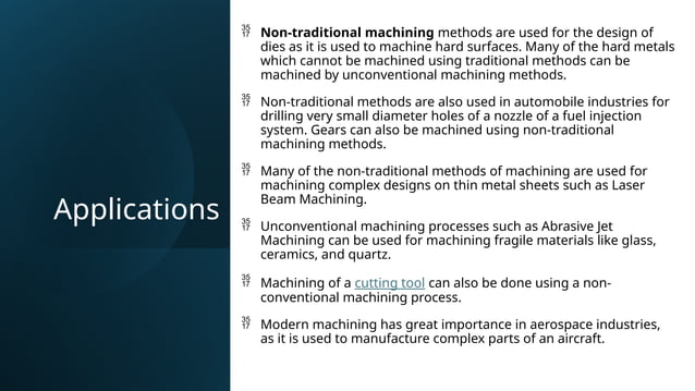 non traditional machining also known as the modern machining method. | PPT