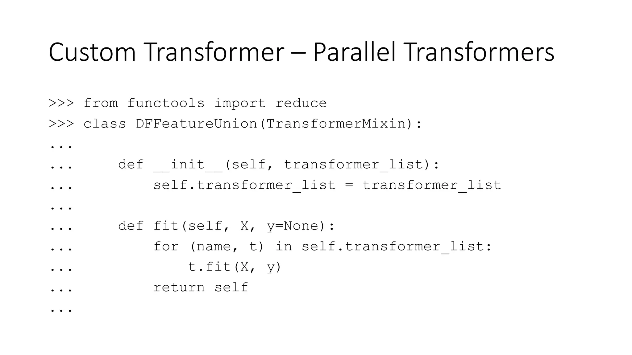 Julie Michelman - Pandas, Pipelines, and Custom Transformers | PPT