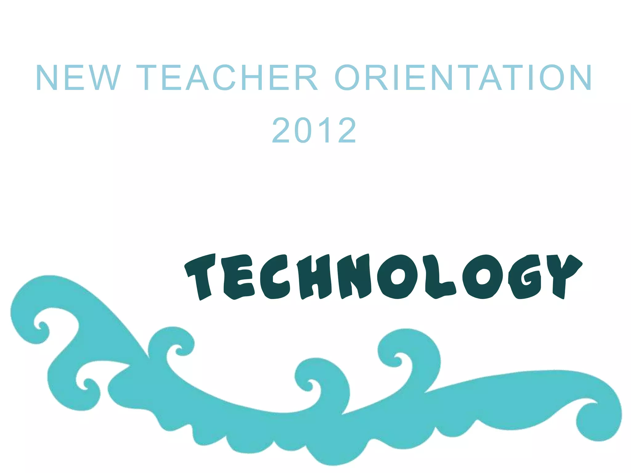 New Teacher Orientation Presentation | PPTX