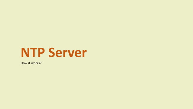 NTP Server - How it works? | PPTX