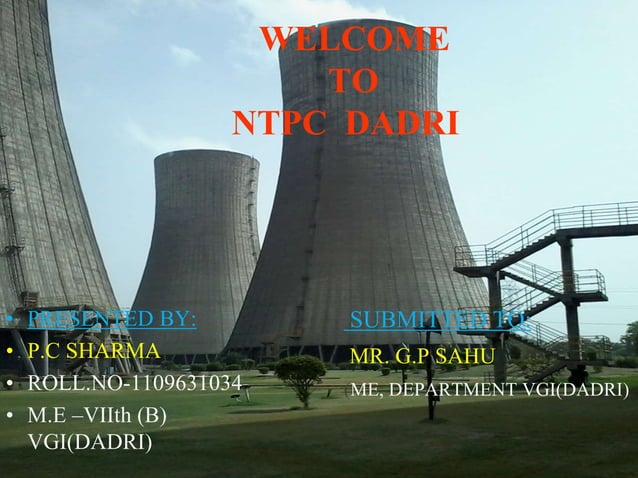 Ntpc dadri ppt by pc sharma | PPT