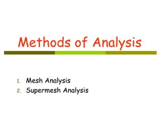 NETWORK THEORY MESH N SUPER MESH TOPIC REVIEW | PPT