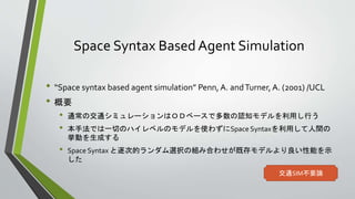Traffic simulation based on space syntax | PPT