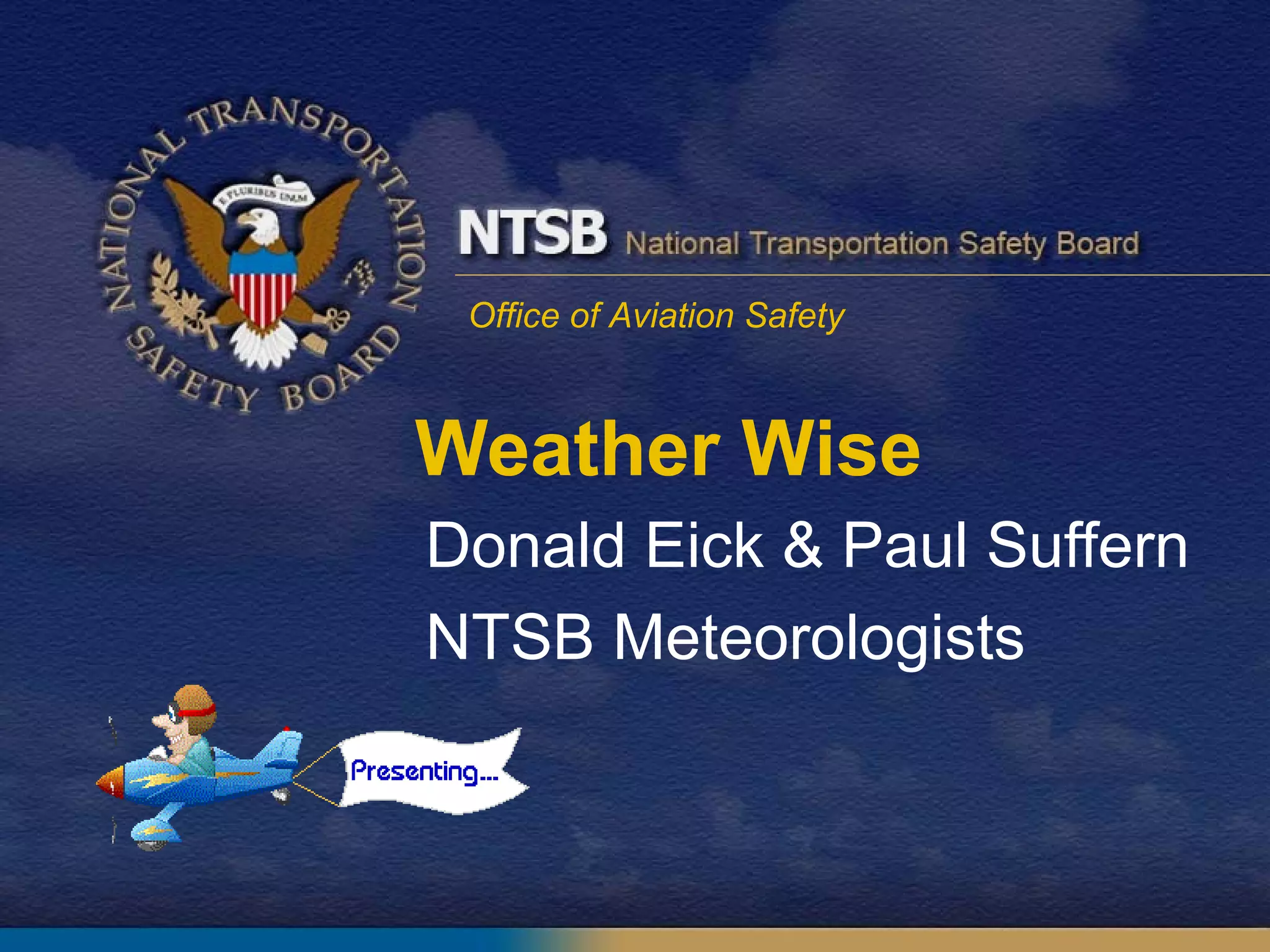 NTSB presents: Weatherwise | PPT