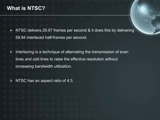 NTSC and ATSC | PPTX | History | Genres