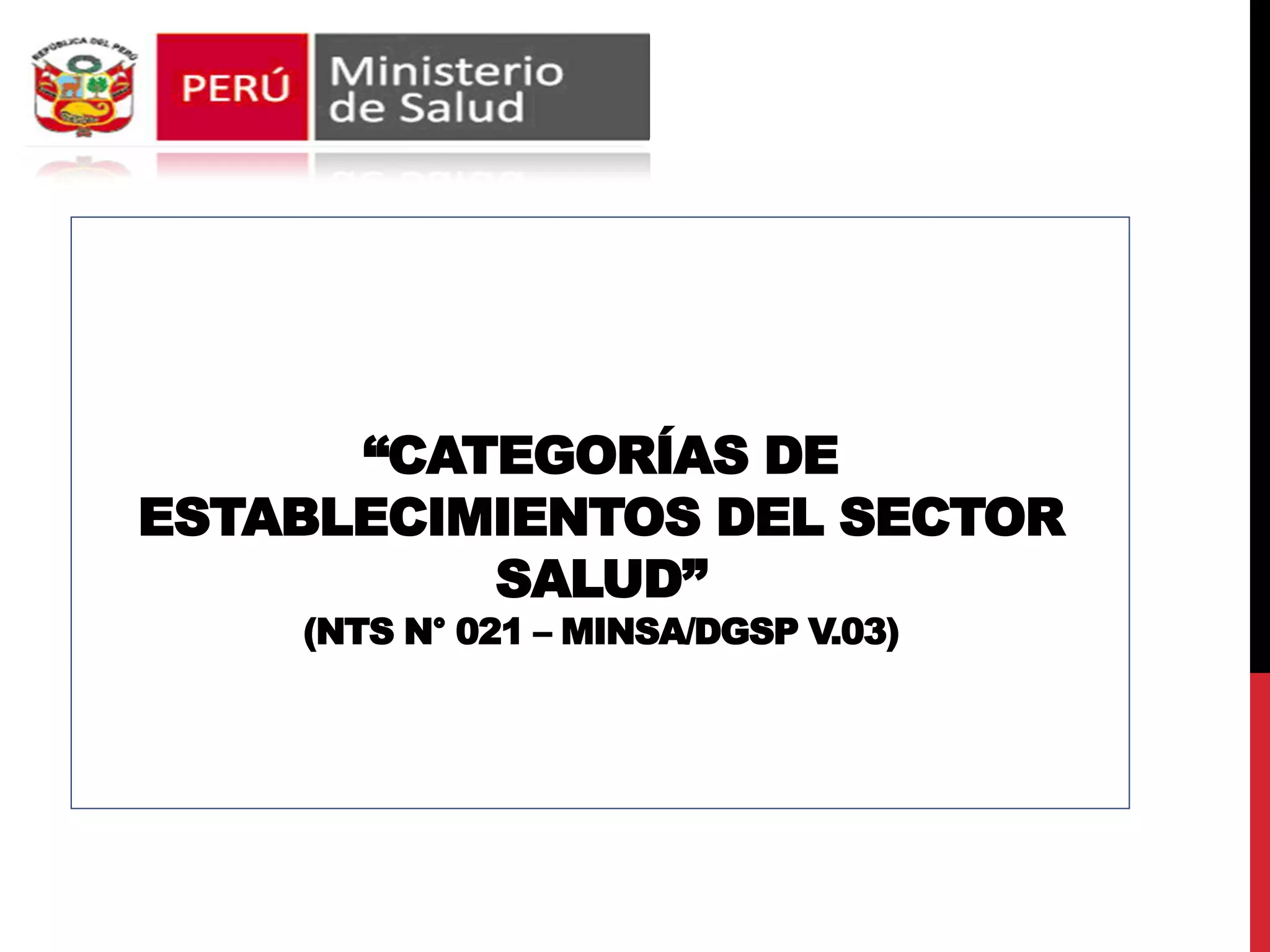 NTS n° 021 – MINSA DGSP v.03 categorías | PPTX